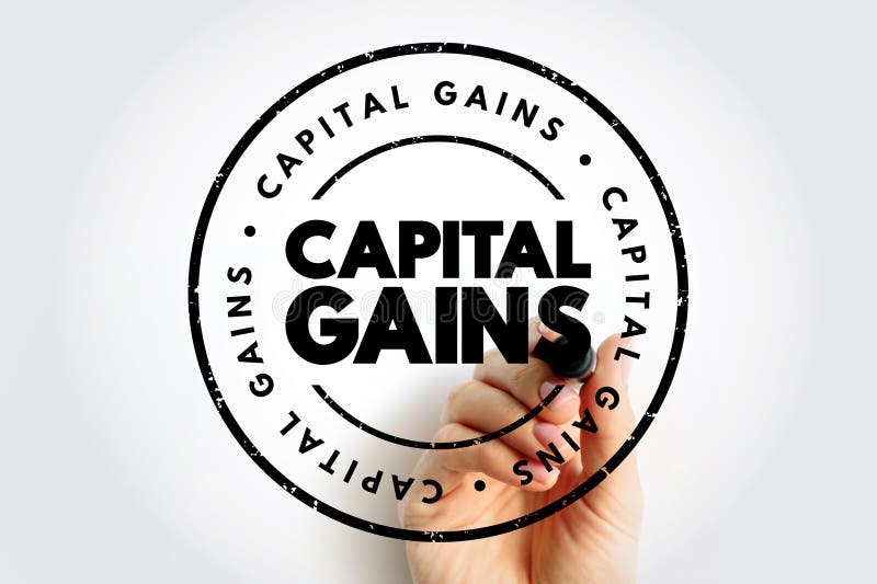 Capital Gains - Increase in a Capital Asset S Value and is Realized ...