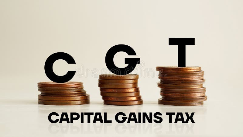Capital Gains Tax CGT is Shown Using the Text Stock Image - Image of ...