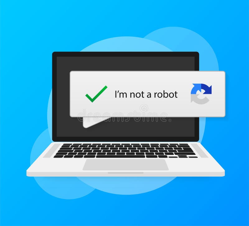 Captcha, I am Not a Robot on Laptop Screen. Vector Stock Illustration ...