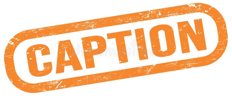 CAPTION, Text Written on Orange Stamp Sign Stock Illustration ...