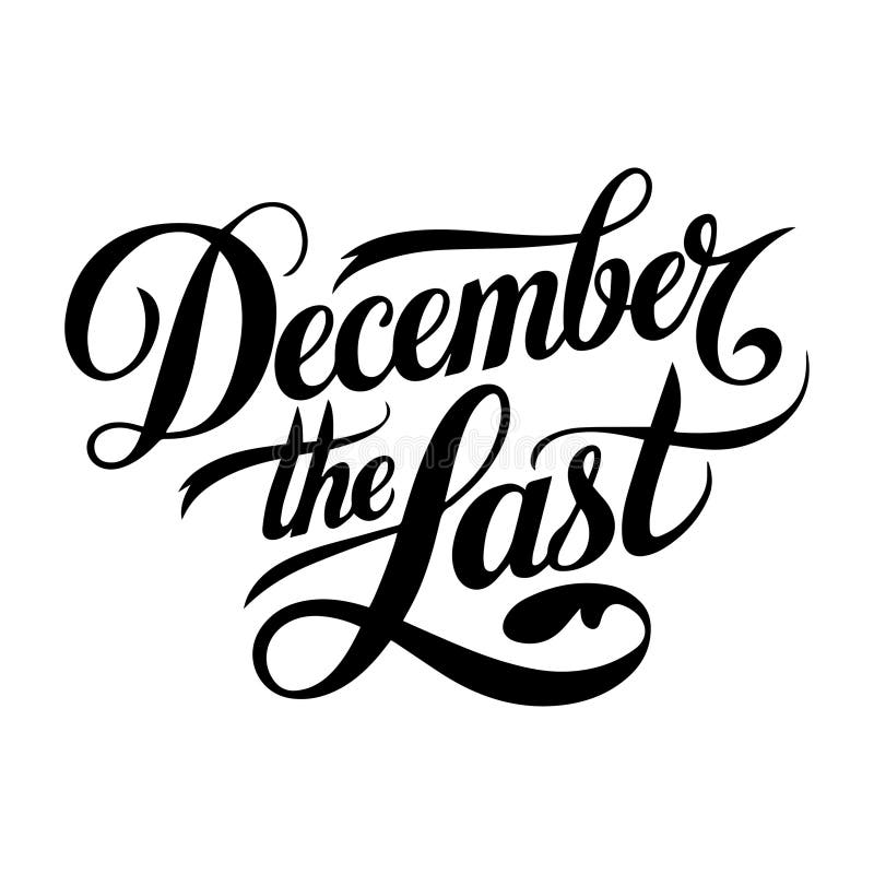 December the Last Typography Silhouette Vector Art Illustration Stock ...