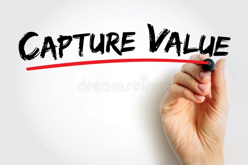 Capture Value Text Quote, Concept Background Stock Photo - Image of ...