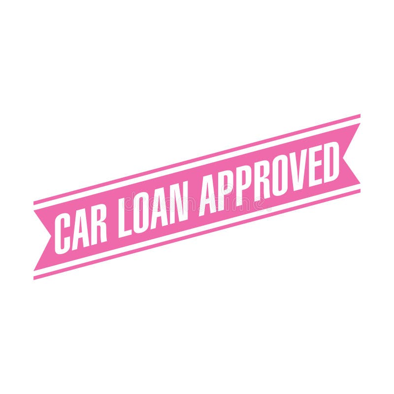 Car Loan Approved Letter Rubber Stamp Template Stock Vector - Illustration of paper, home: 392088531