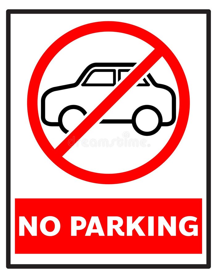 No Parking Sign for Car Drivers, the Sign To Not Allow for Parking ...