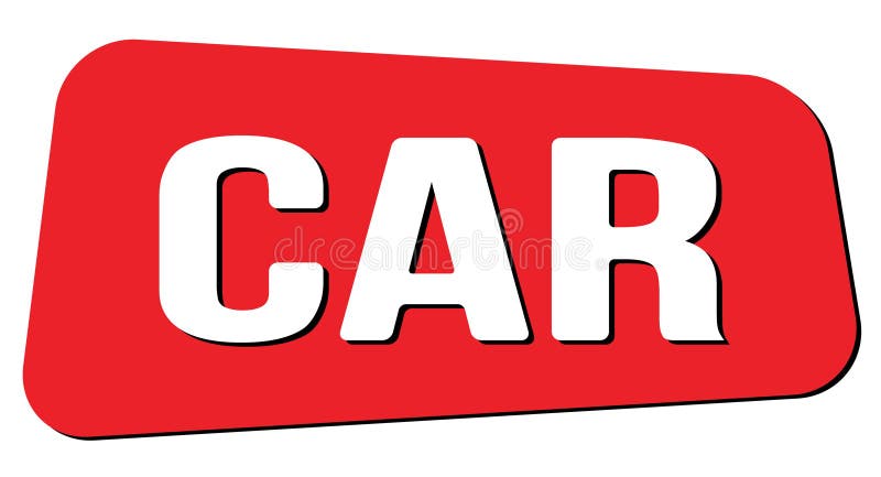 CAR Text on Red Trapeze Stamp Sign Stock Illustration - Illustration of ...