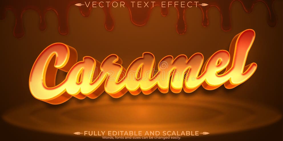Caramel Text Effect, Editable Sweet and Dessert Text Style Stock Vector ...