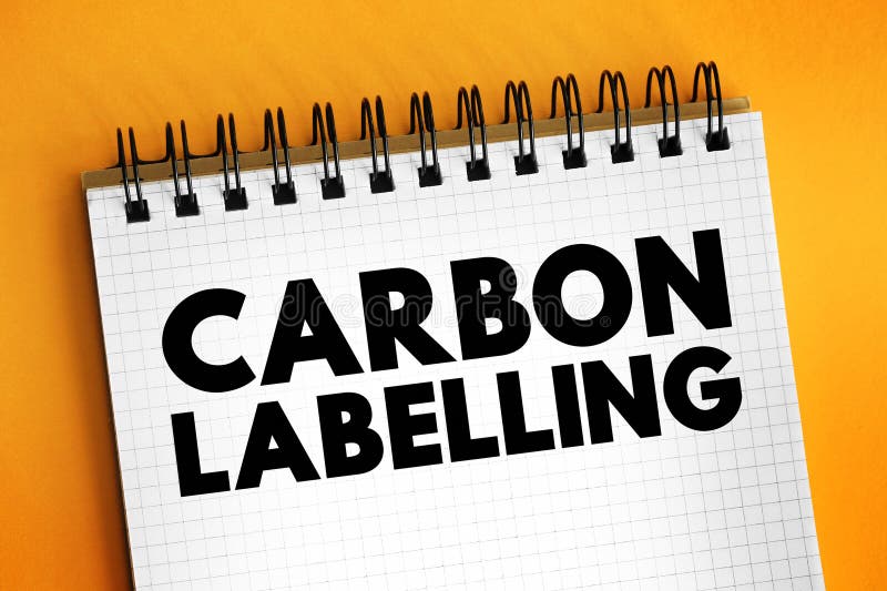 Carbon Labelling - Helps Consumers Understand the Impact of the Item ...