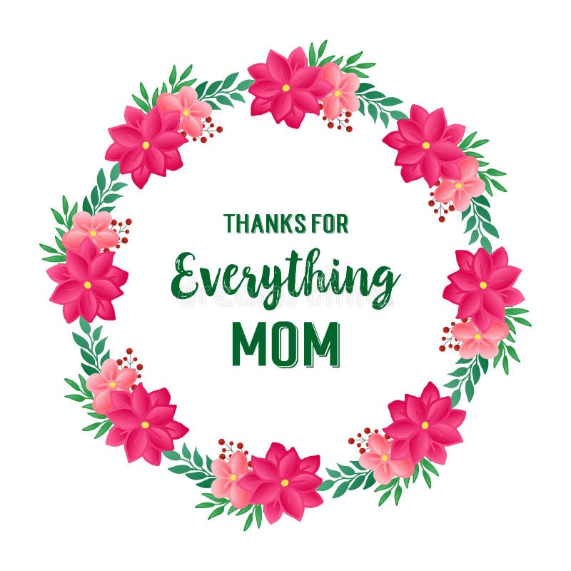 Card Design Thanks for Everything Mom, with Art Decoration of Pink ...