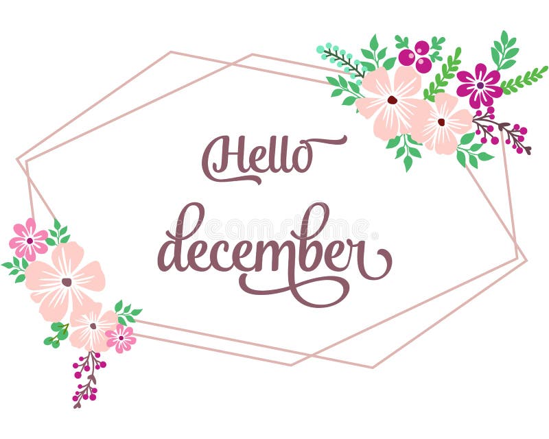 Card Hello December, with Graphic Leaf Flower Frame Elegant. Vector ...