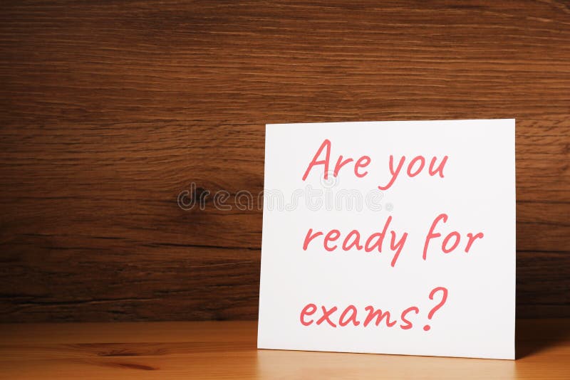 Card with Question are You Ready for Exams? on Wooden Table. Space for ...
