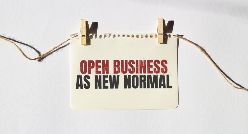 Card With Text OPEN BUSINESS AS NEW NORMAL. Diagram And White ...