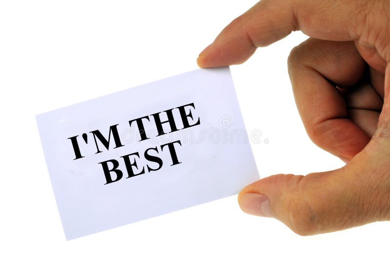 I`m the best stock image. Image of written, confidence - 147492989