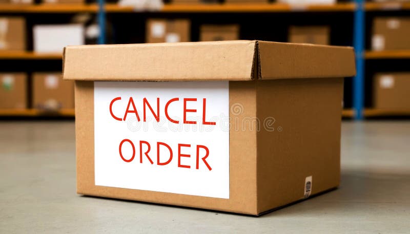 Cardboard Box with Cancel Order Sign in Warehouse Storage Stock ...