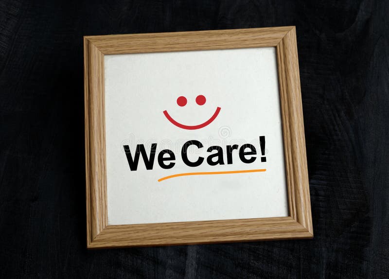 We Care - Customer Service Sign with Smile in Photo Frame Stock Photo ...