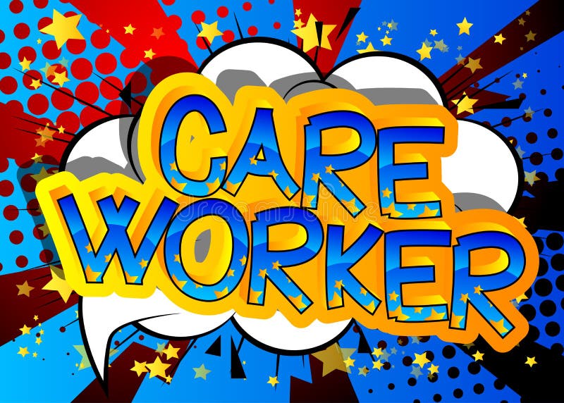 Care Worker. Comic Book Style Cartoon Words. Stock Vector ...