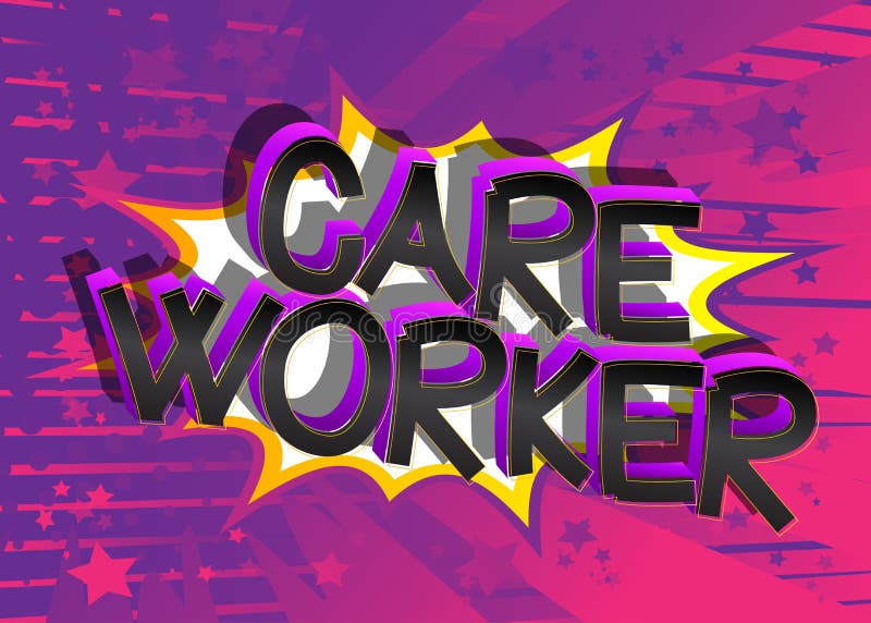 Care Worker. Comic Book Style Cartoon Words. Stock Vector ...