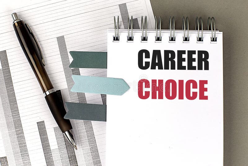 CAREER CHOICE Text on Notebook with Chart on Gray Background Stock ...