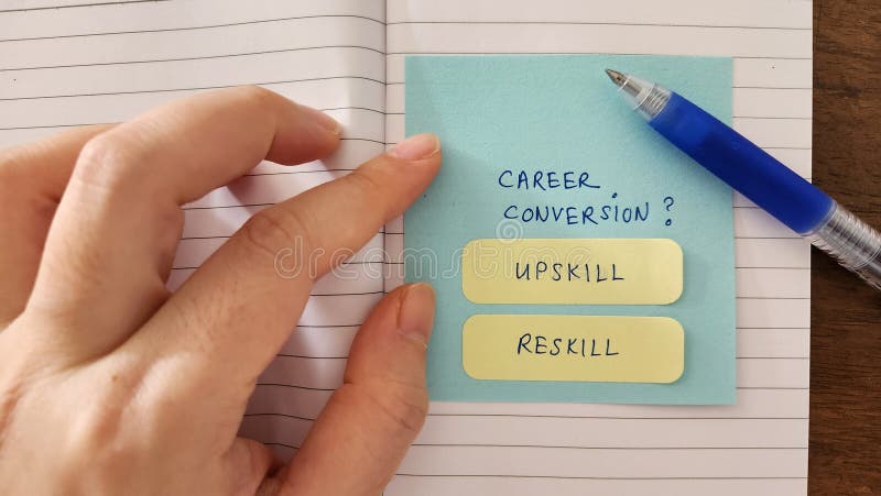 Career Conversion. Continuous Learning by Upskilling and Reskilling To ... Career Conversion. Continuous Learning by Upskilling and Reskilling To ...