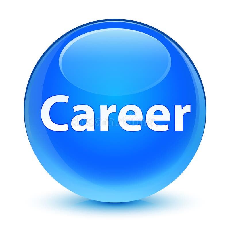 Career Glassy Cyan Blue Round Button Stock Illustration - Illustration ...
