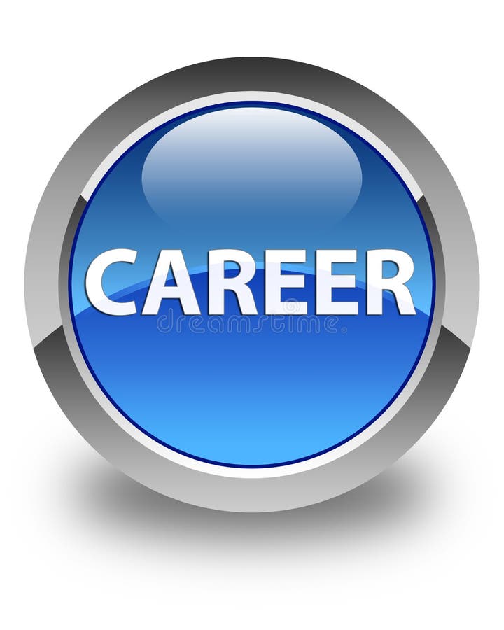 Career Glossy Blue Round Button Stock Illustration - Illustration of ...