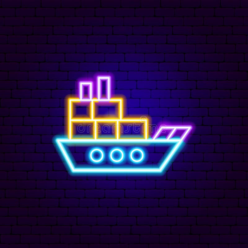 Cargo Boat Neon Sign stock vector. Illustration of delivery - 203196815