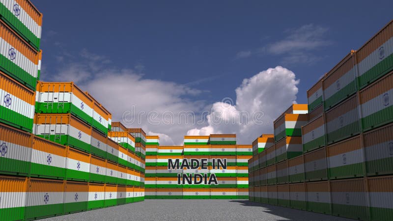 Many Cargo Containers with MADE in INDIA Text and National Flags ...