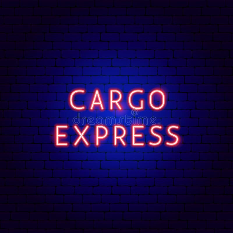Cargo Express Neon Text stock vector. Illustration of label - 209089634