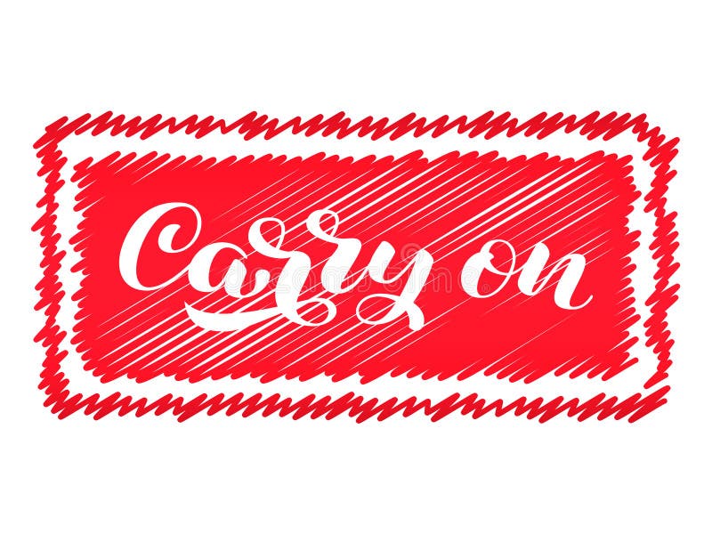 Carry on Lettering. Quote for Clothes or Postcard. Vector Stock ...