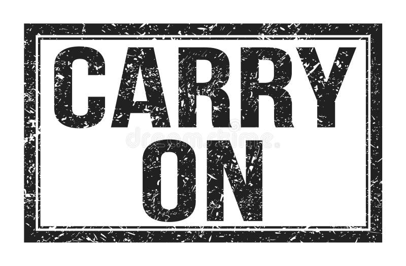 CARRY on, Words on Black Rectangle Stamp Sign Stock Illustration ...