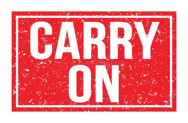 CARRY on, Words on Red Rectangle Stamp Sign Stock Illustration ...