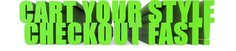 Cart Your Style Checkout Fast!, 3d Text Stock Illustration ...