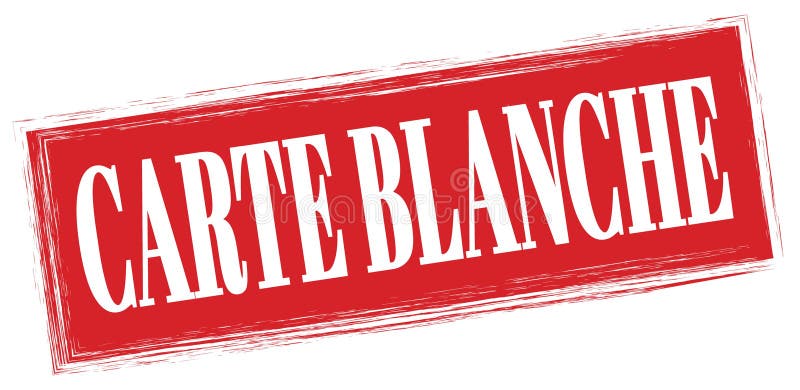 CARTE BLANCHE Text Written on Red Stamp Sign Stock Illustration ...