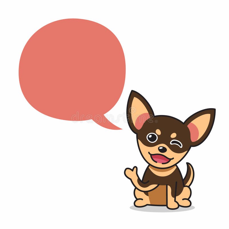 Cartoon Character Happy Chihuahua Dog with Speech Bubble Stock Vector ... Cartoon Character Happy Chihuahua Dog with Speech Bubble Stock Vector ...