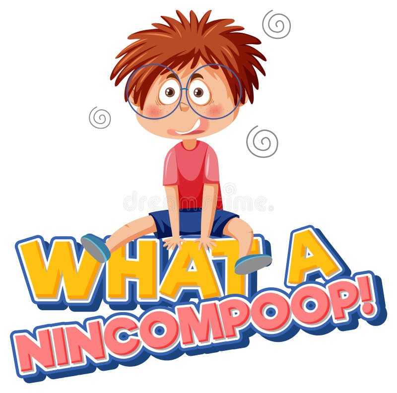 Nincompoop Word Stock Illustrations – 38 Nincompoop Word Stock ...
