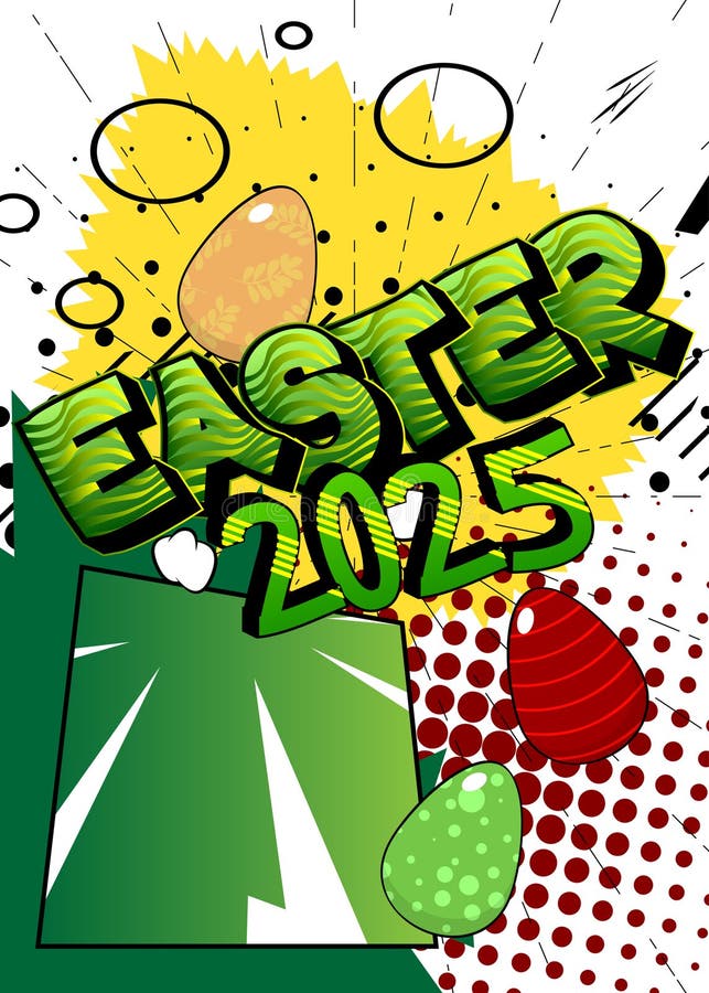 Cartoon 2025 Easter Text, Comic Book Holiday. Retro Vector Comics Pop ...