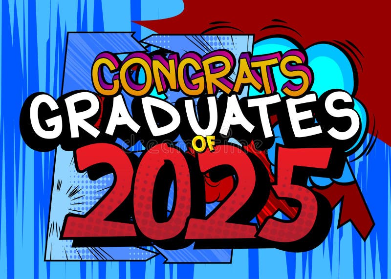 Cartoon Graduation 2025, Comic Book Education Celebration. Retro Vector ...