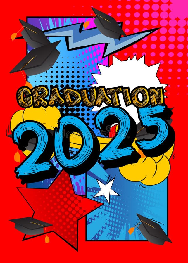Cartoon Graduation 2025, Comic Book Education Celebration. Retro Vector ...