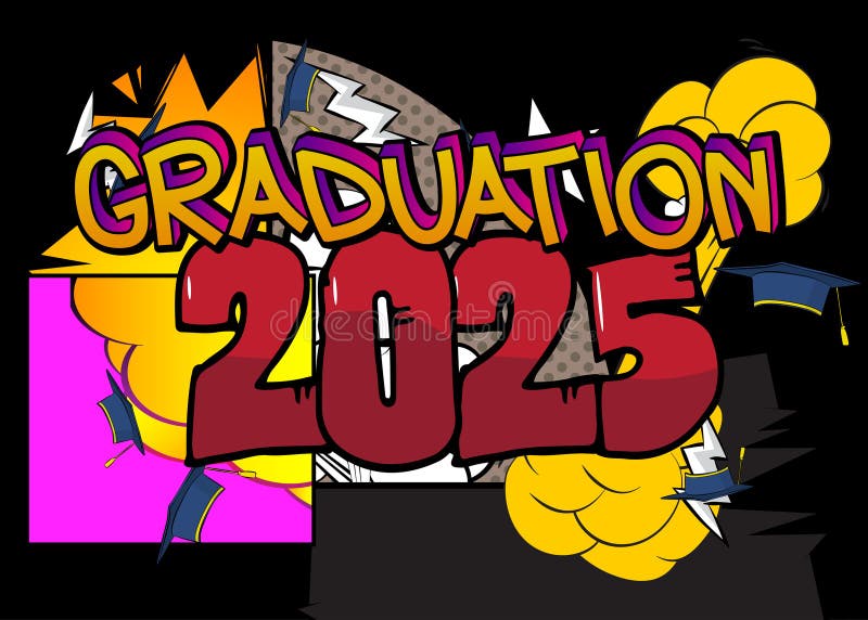 Cartoon Graduation 2025, Comic Book Education Celebration. Retro Vector ...