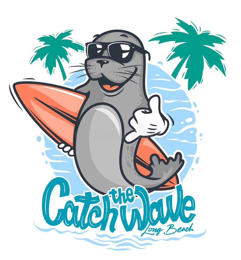 Cartoon Seal with Surf Board and Sunglasses, Catch the Wave Stock ...