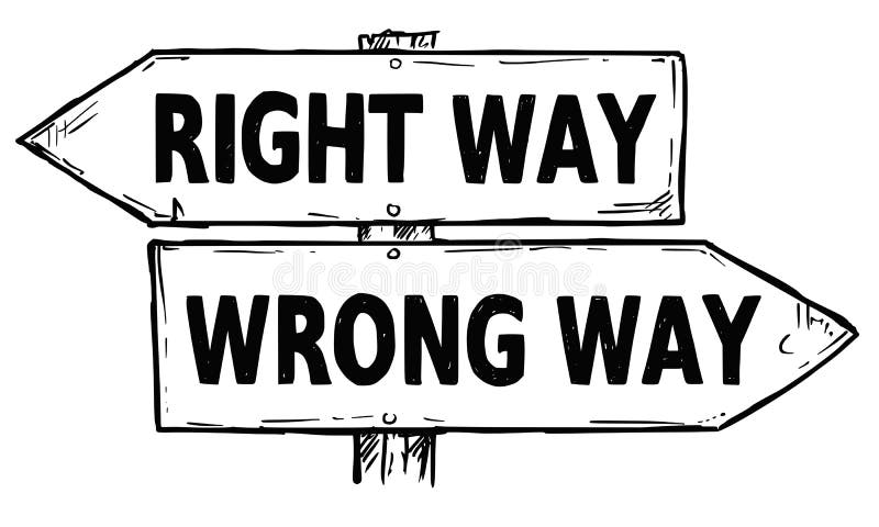 Right Wrong Way Sign Vector Stock Illustrations – 677 Right Wrong Way ...