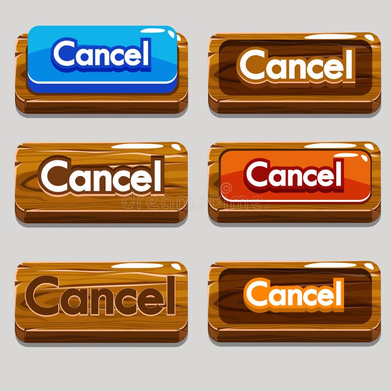 Cartoon Wood Buttons CANCEL for Game Stock Vector - Illustration of ...