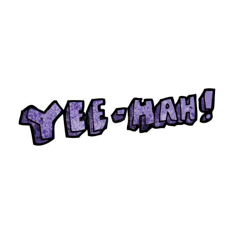 Cartoon Yeehah Symbol with Speech Bubble Stock Illustration ...