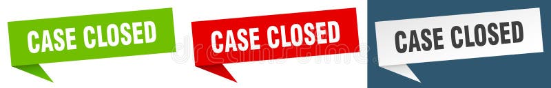 Case Closed Banner. Case Closed Speech Bubble Label Set Stock Vector ...