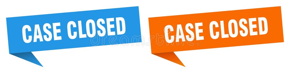 Case Closed Banner. Case Closed Speech Bubble Label Set Stock Vector ...
