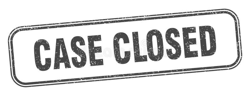 Case Closed Stamp. Case Closed Square Grunge Sign Stock Vector ...