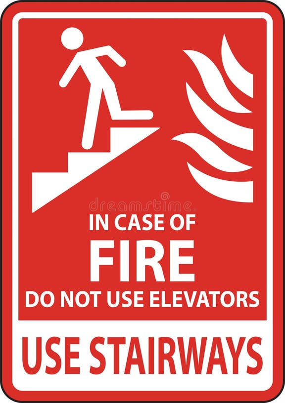 In Case of Fire Do Not Use Elevators Sign Stock Vector - Illustration ...
