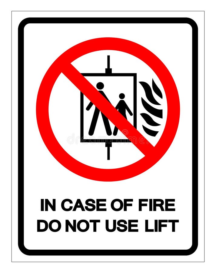 Do Not Use Elevator In Case Of Fire Stock Vector - Illustration of ...