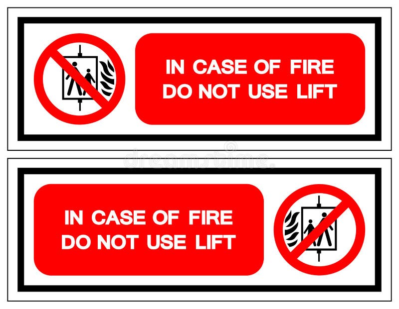 In Case of Fire Do Not Use Lift Symbol Sign, Vector Illustration ...