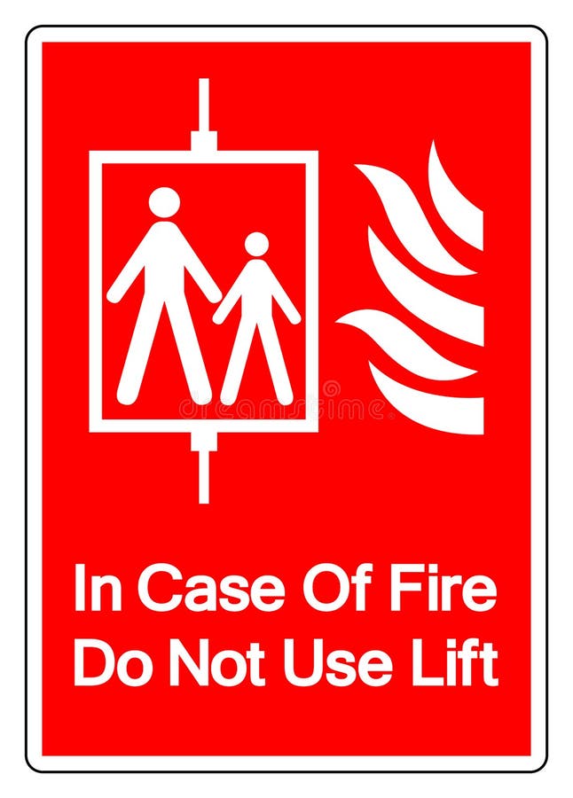 In Case of Fire Do Not Use Lift Symbol Sign, Vector Illustration ...