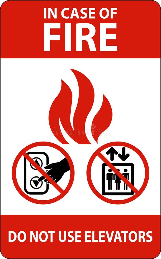 In Case of Fire Sign Do Not Use Elevators Stock Vector - Illustration ...